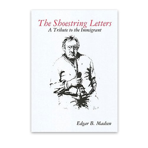 The Shoestring Letters: A Tribute to the Immigrant - Paperback Book ...